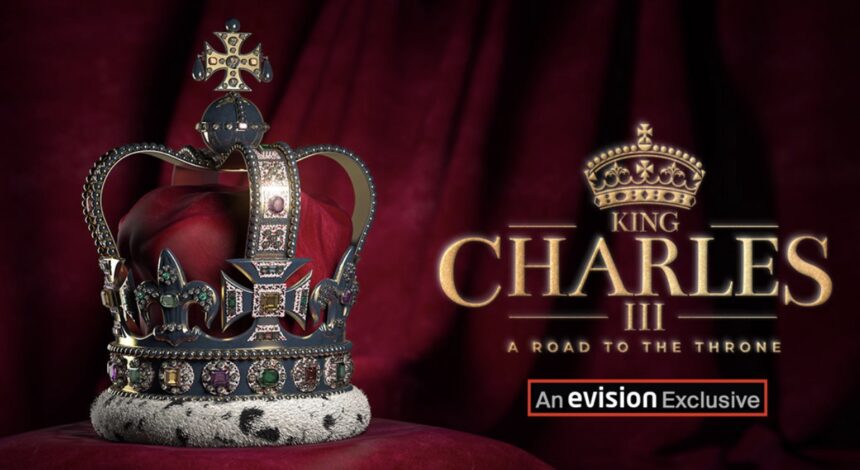 “King Charles III: A Road to the Throne” to stream exclusively on ...